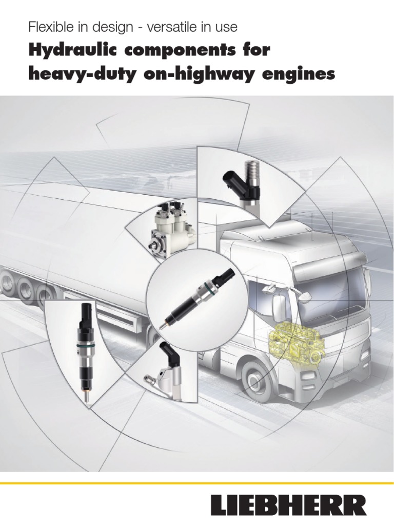 Liebherr Hydraulic Components For Heavy Duty On Highway Engines ...