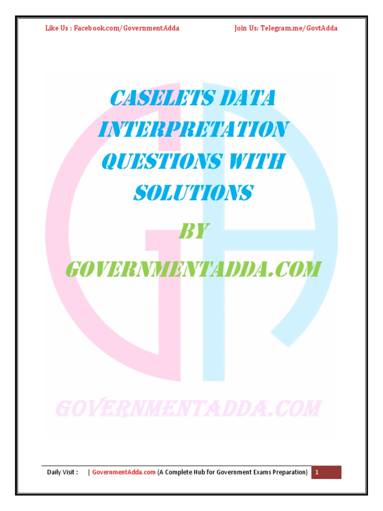 Caselets Data Interpretation Questions With Solutions: Join Us: Telegram - Me/Govtadda | PDF ...