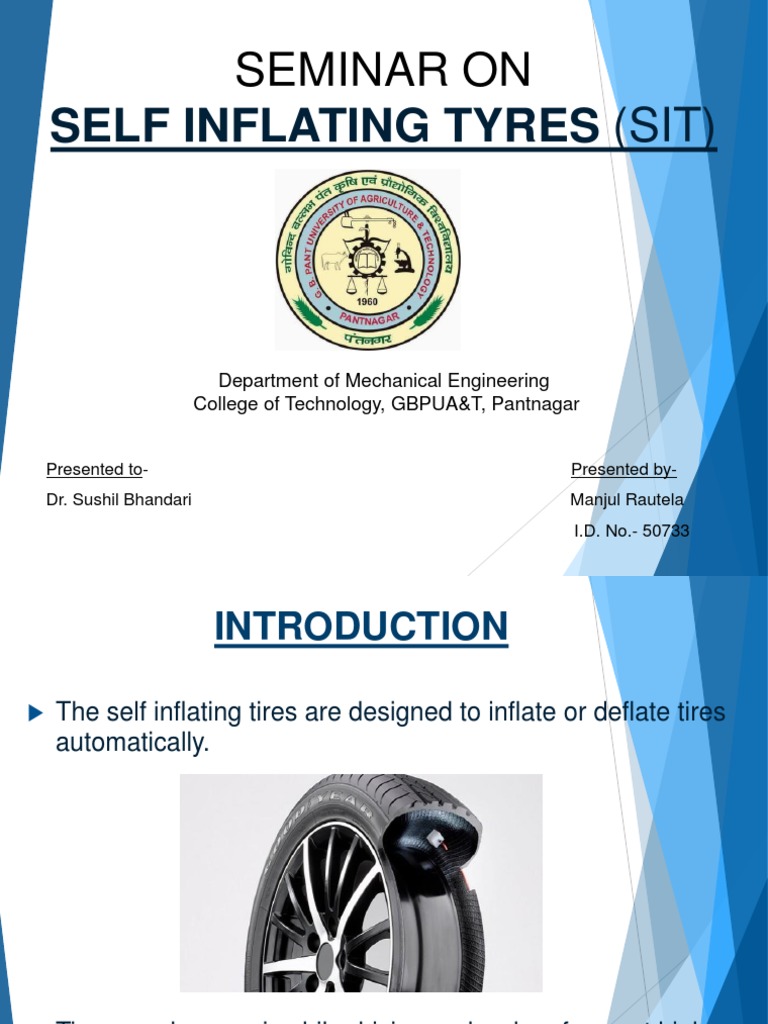 Self Inflating Tyres (Sit) : Seminar On | PDF | Tire | Vehicle Parts