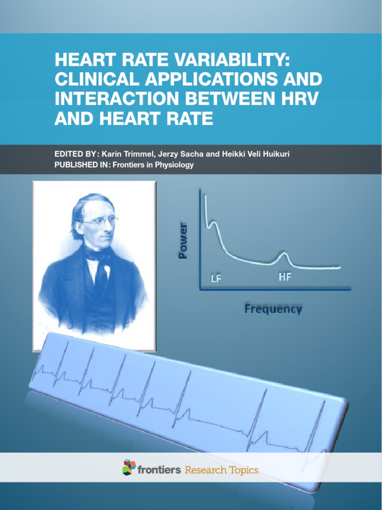 Heart Rate Variability Clinical Applications And Interaction Between