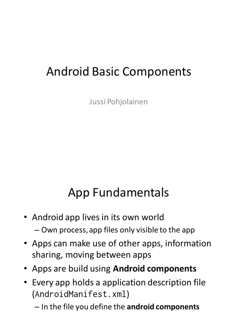 Android Basic Components: Jussi Pohjolainen | PDF | Mobile App ...