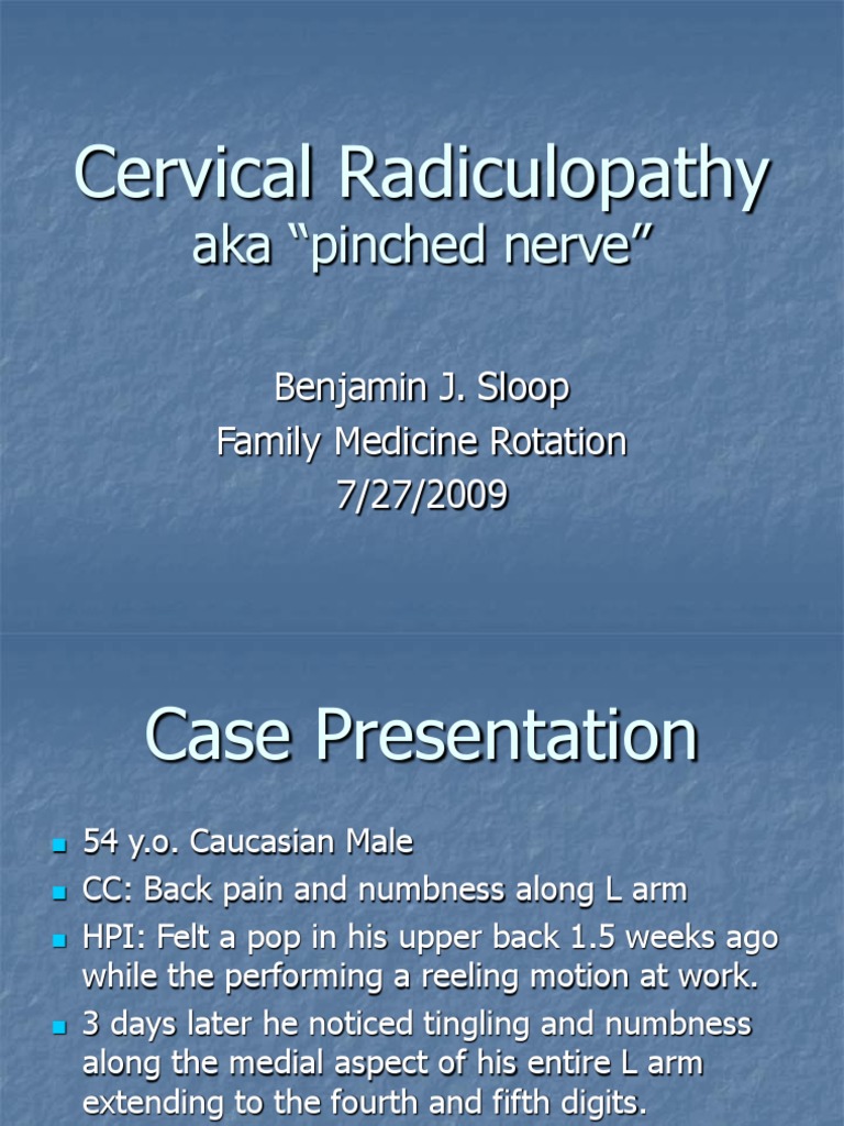 Cervical Radiculopathy: Aka "Pinched Nerve" | PDF | Pain | Physical Therapy