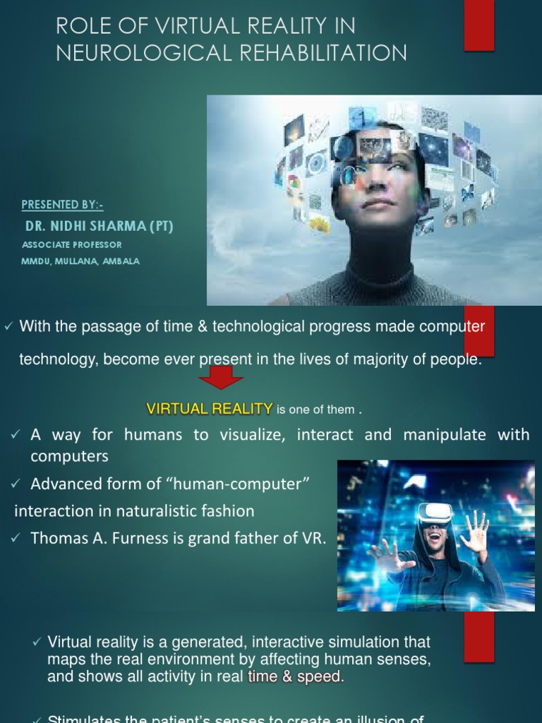 Role of Virtual Reality in Neurological Rehabilitation: Dr. Nidhi ...
