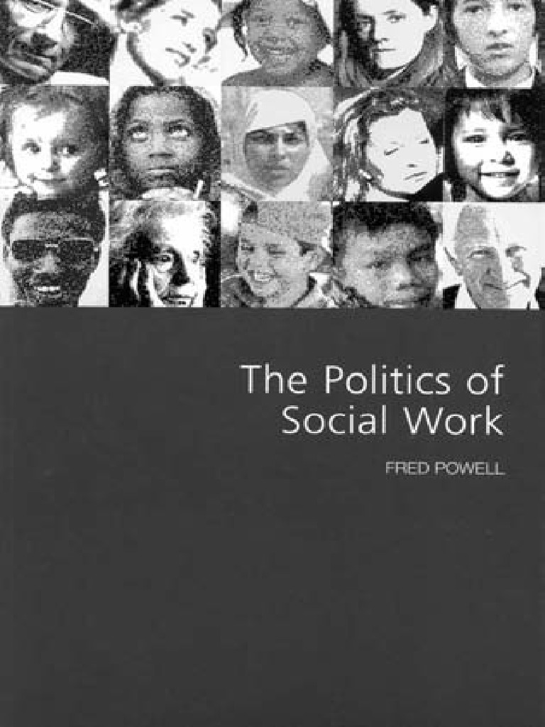 Fred W Powell - The Politics of Social Work (Sage Politics Texts) (2001 ...