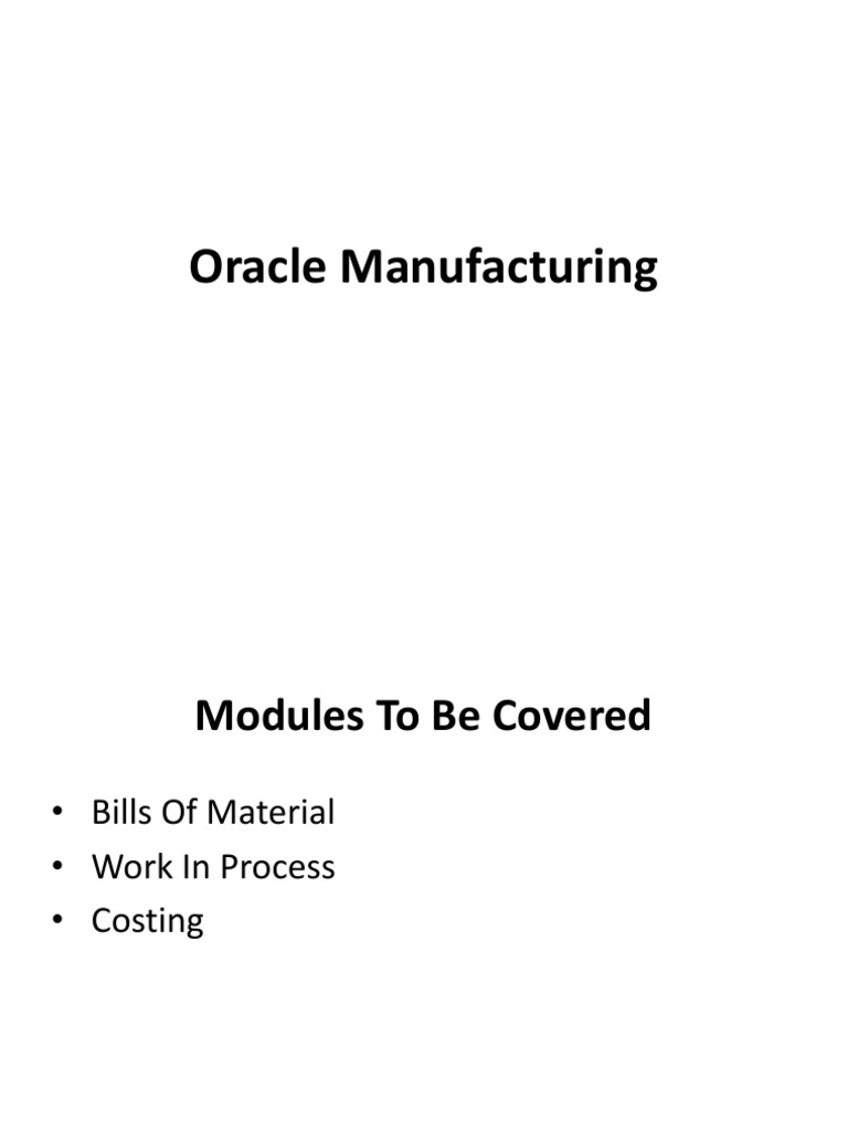 Understanding Oracle Bills of Material, Routings, and Costing ...