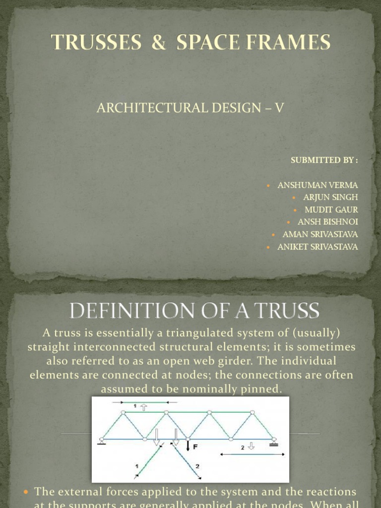Structure System - Trusses and Space Frames | PDF | Truss | Building