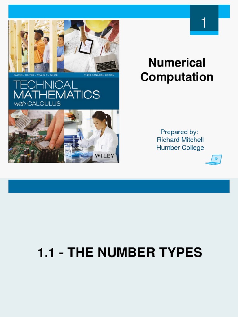 Numerical Computation: Prepared By: Richard Mitchell Humber College ...