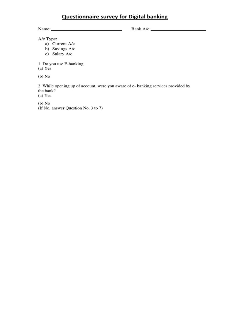 Questionnaire Survey For Digital Banking: Name: Bank A/c: A/c Type: A ...