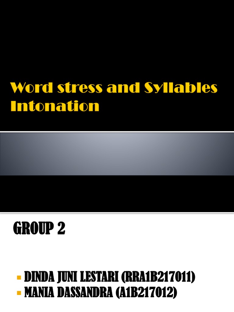 Word Stress and Syllables, Intonation | PDF | Stress (Linguistics ...