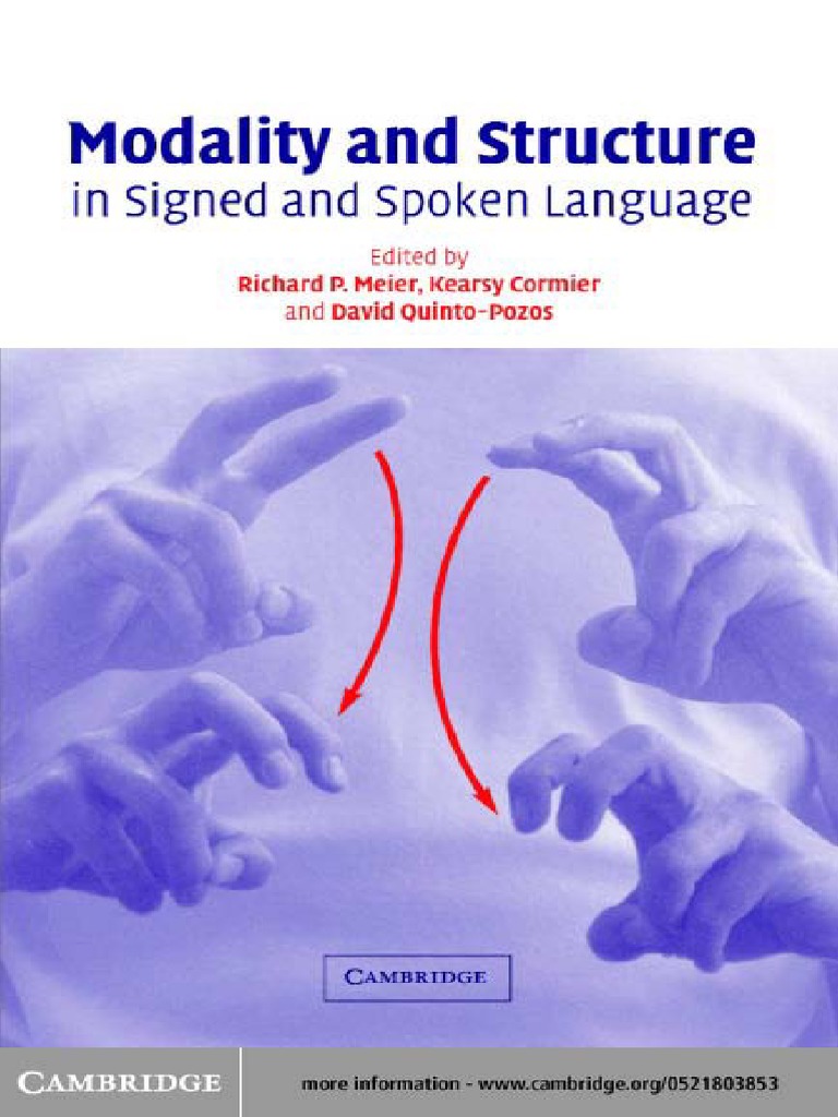 Quinto Pozos Cormier - Modality and Structure Is Spoken and Signed Languages PDF | PDF | Sign ...