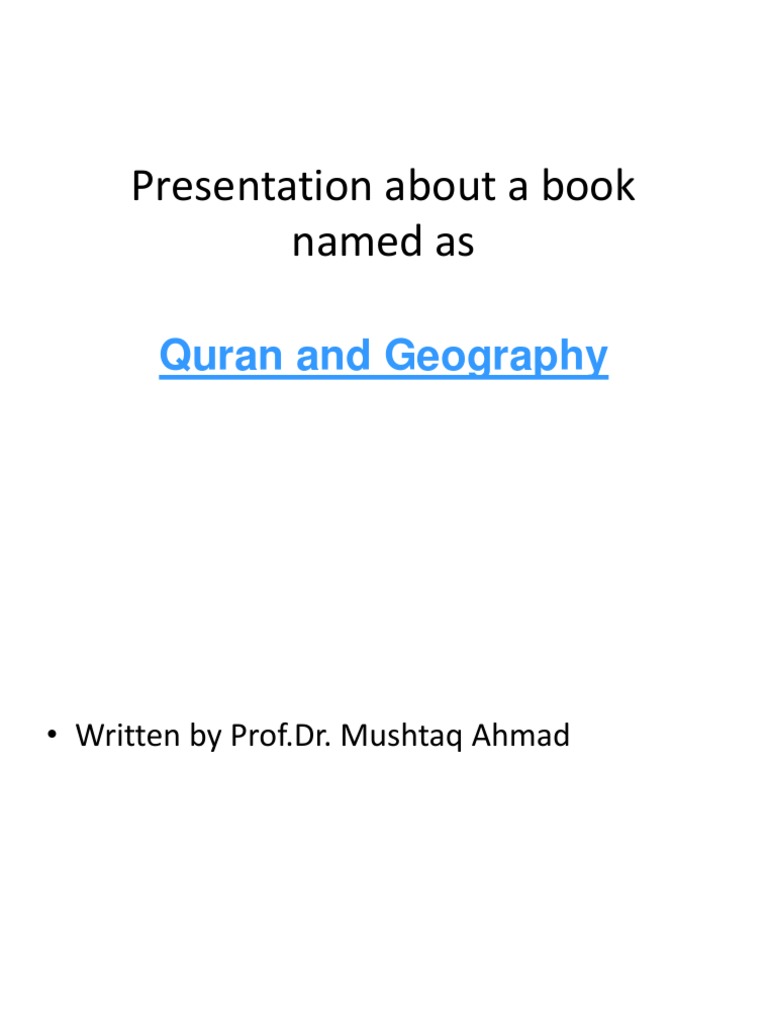 Presentation About A Book Named As: Quran and Geography | PDF
