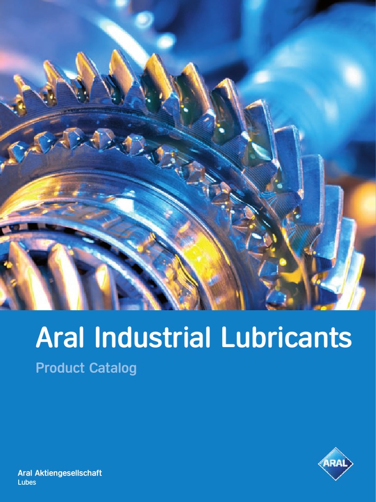 Aral Industrial Lubricants: Product Catalog | PDF | Lubricant | Motor Oil