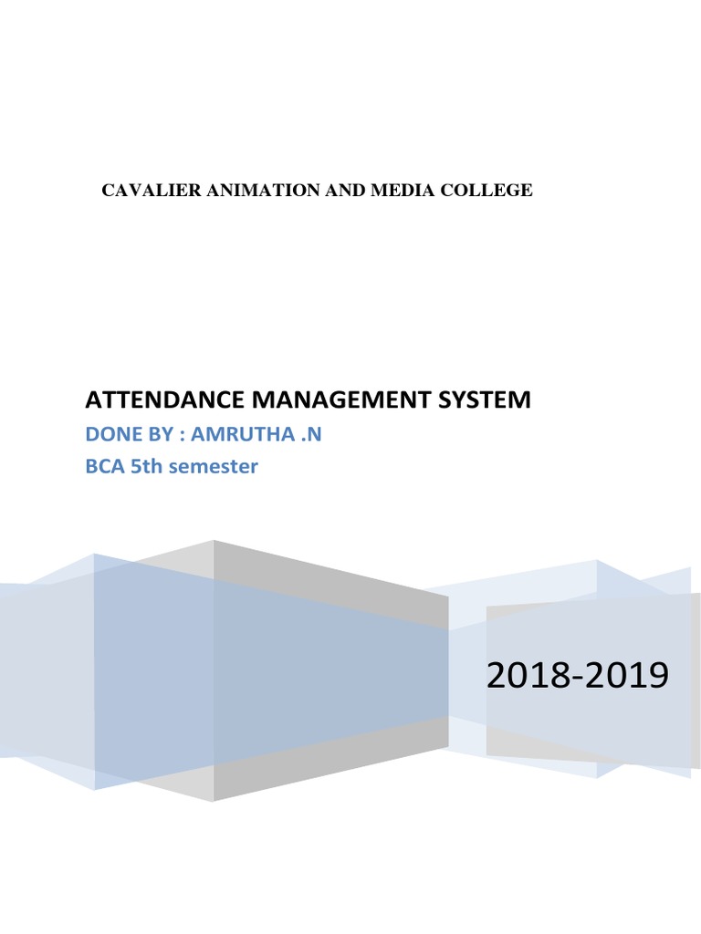 Attendance Management System: Done By: Amrutha .N BCA 5th Semester | PDF