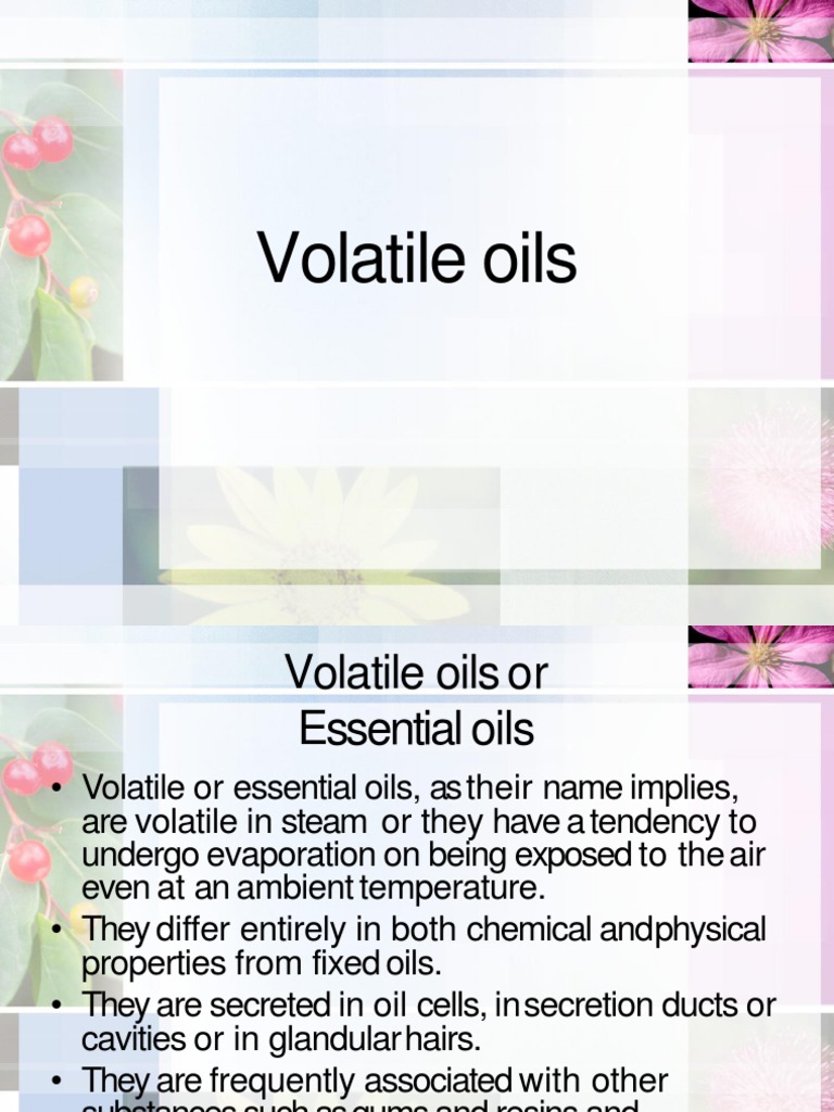 Volatile Oils | PDF | Distillation | Essential Oil