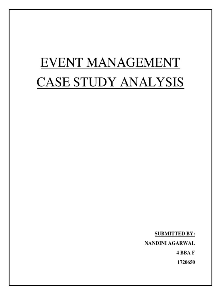 Event Management Case Study Analysis: Submitted By: Nandini Agarwal 4 ...