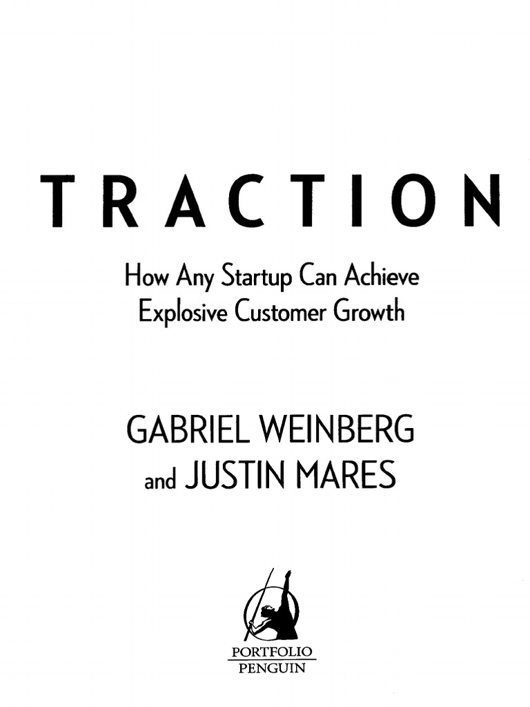 Summary Traction A Startup Guide To Getting More Customers Summary ...