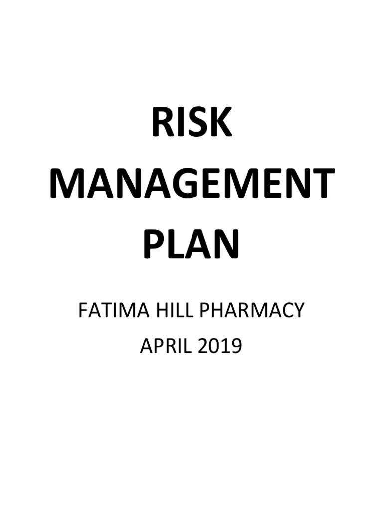 Risk Management Plan: Fatima Hill Pharmacy APRIL 2019 | Download Free ...