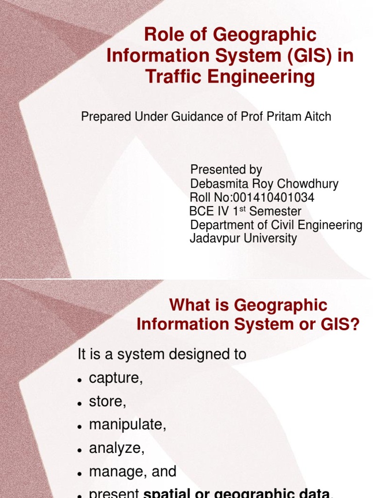 Role of Geographic Information System (GIS) in Traffic Engineering ...