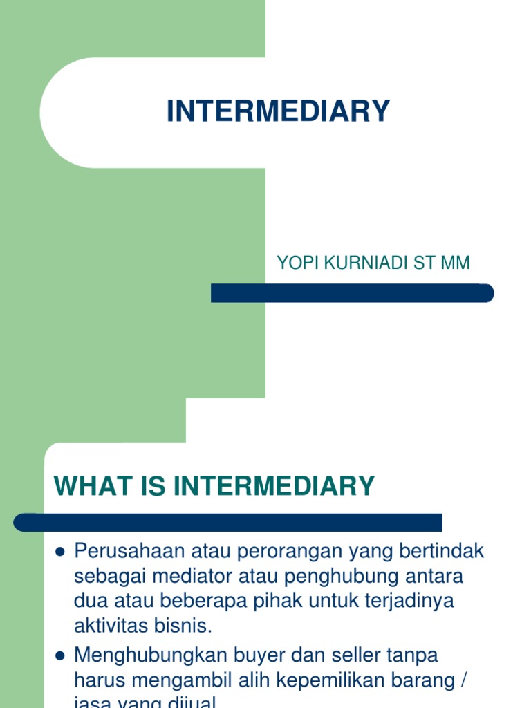 Peran dan Fungsi Intermediari dalam Bisnis | PDF