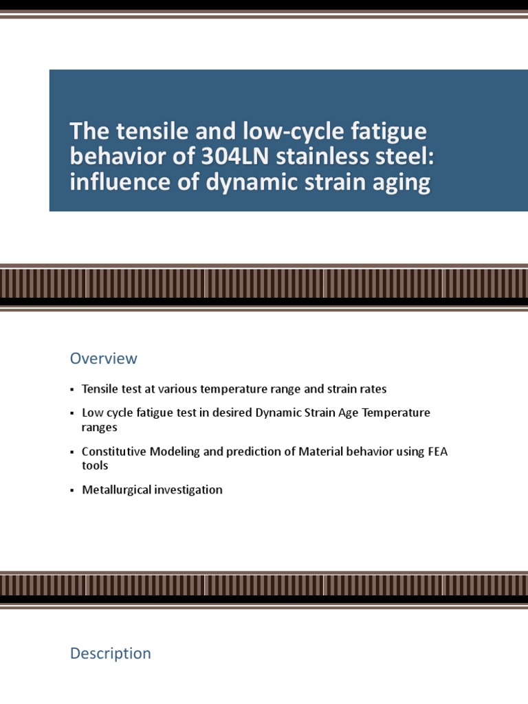 The Tensile and Low-Cycle Fatigue Behavior of 304LN | Download Free PDF | Deformation ...