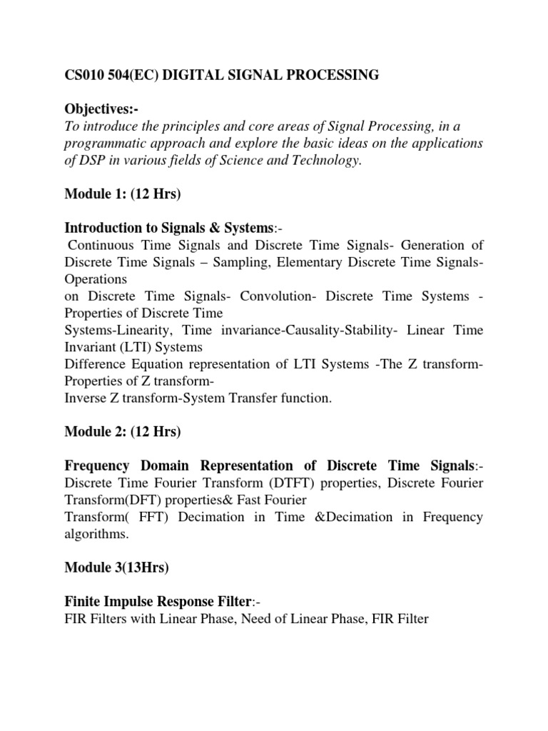 To Introduce The Principles and Core Areas of Signal Processing, in A ...