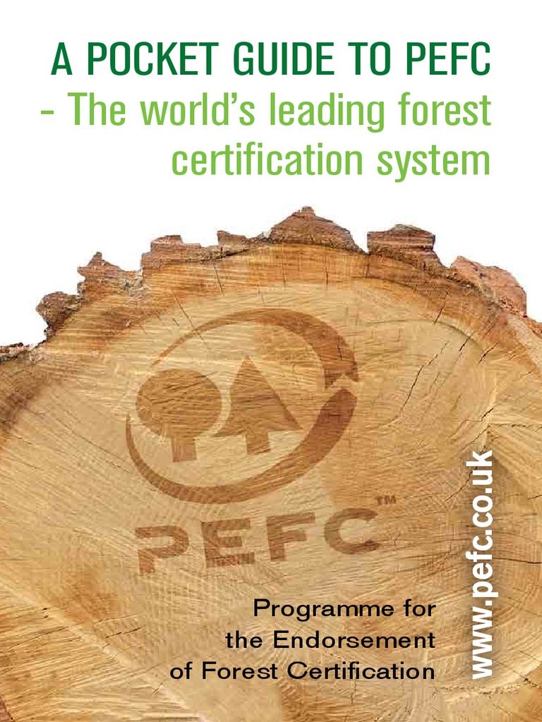 A Pocket Guide To PEFC | PDF | Sustainability | Forests