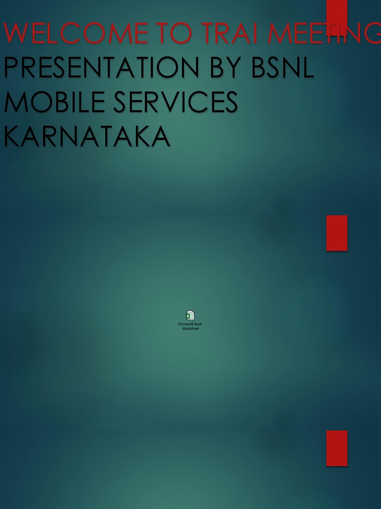 Welcome To Trai Meeting: Presentation by BSNL Mobile Services Karnataka ...