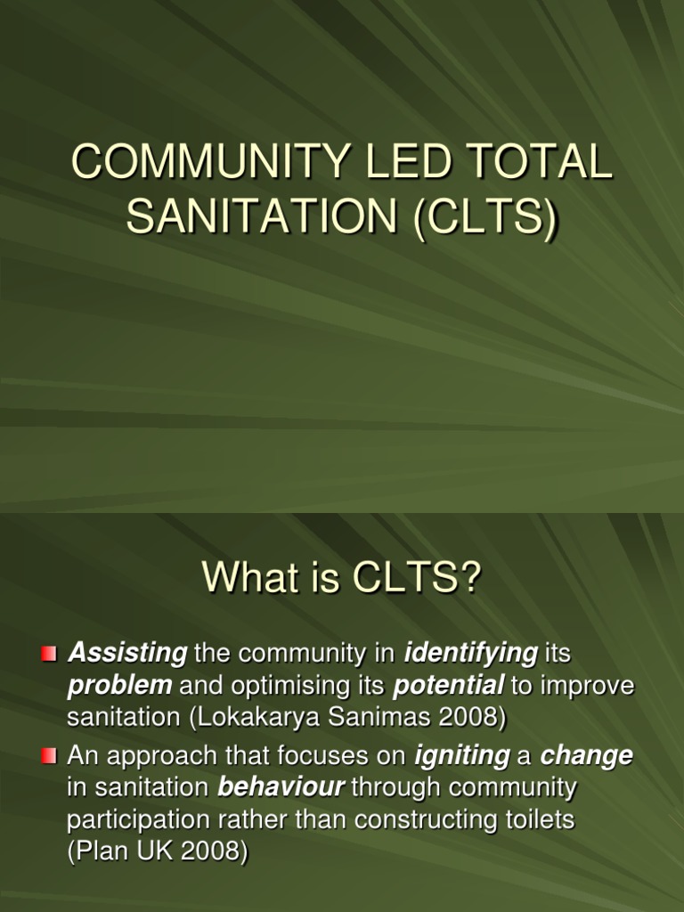 Community Total Led Sanitation (CLTS) | PDF | Sanitation | Public Health