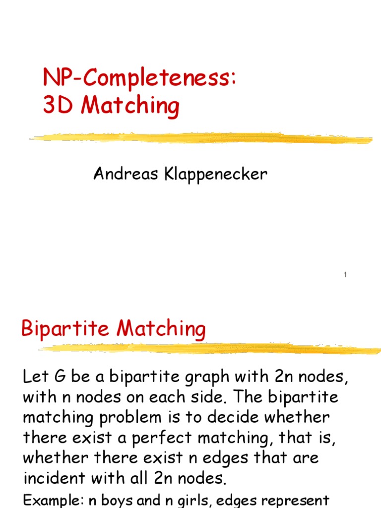 NP-Completeness: 3D Matching: Andreas Klappenecker | PDF | Time Complexity | Mathematical ...