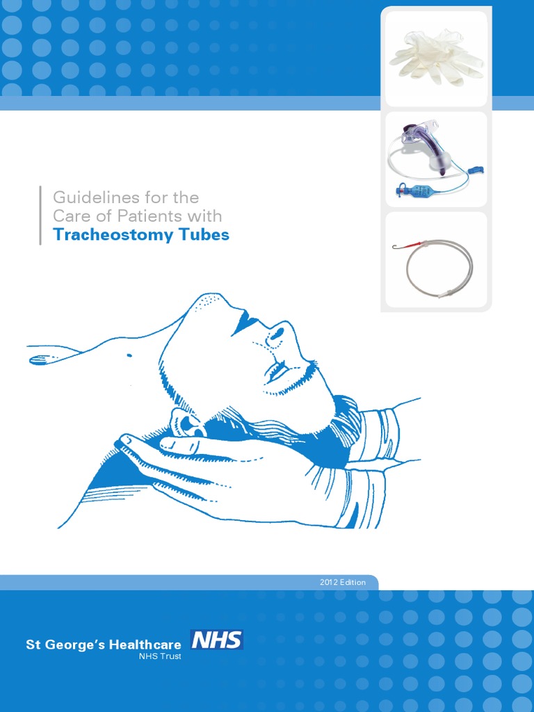 7 Guidelines For The Care of Patients With Tracheostomy Tubes - Jan12 ...