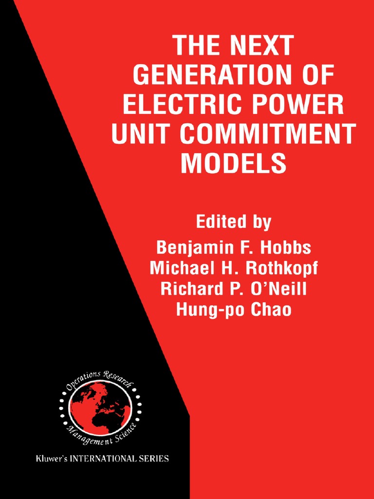The Next Generation of Electric Power Unit Commitment Models PDF | PDF | Mathematical ...