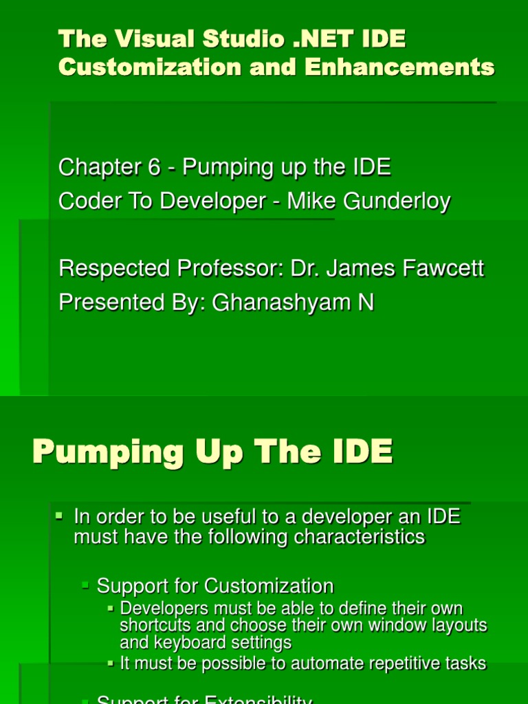 Customization and Enhancements: Chapter 6 - Pumping Up The IDE Coder To ...