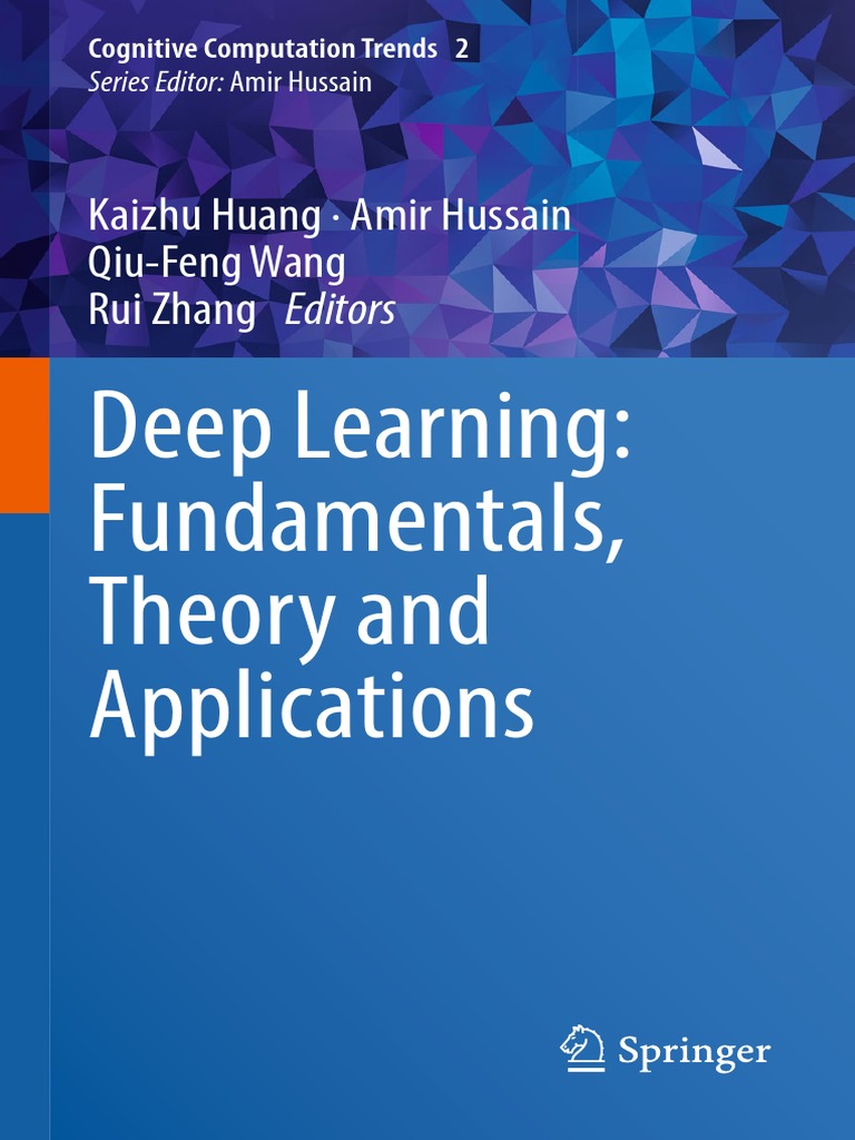 Deep Learning - Fundamentals, Theory and Applications 2019 PDF ...
