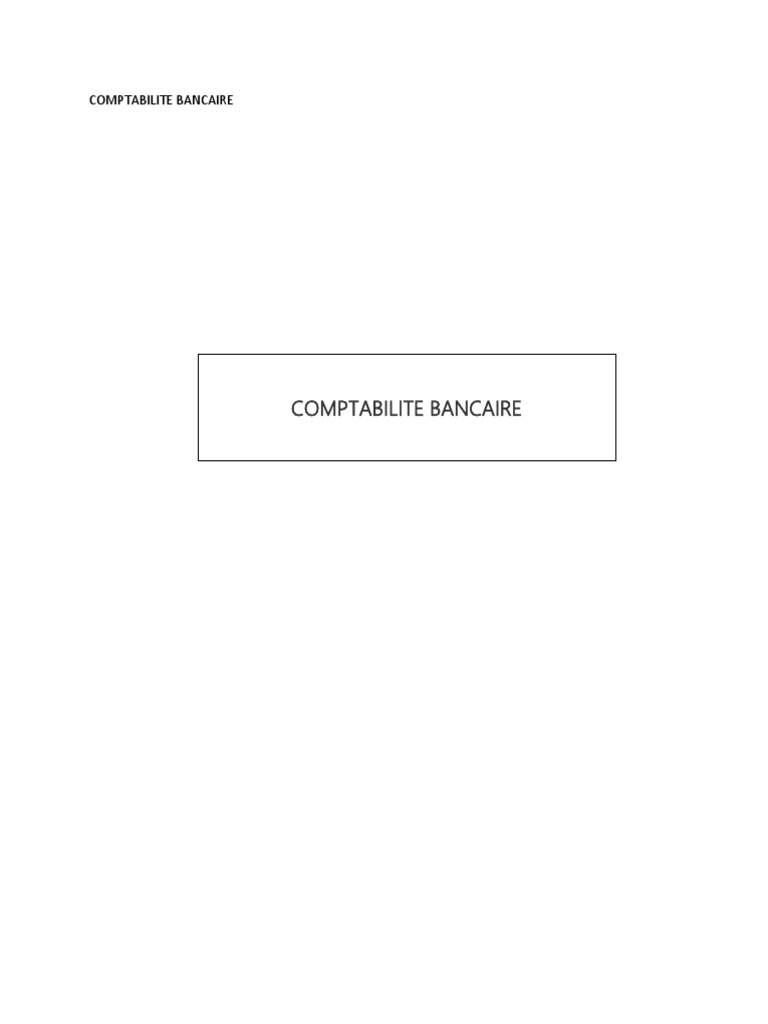Comptabilite Bancaire | PDF | Banques | Comptabilité
