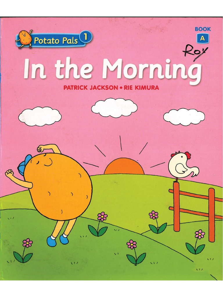 Potato Pals 1A-In The Morning | PDF