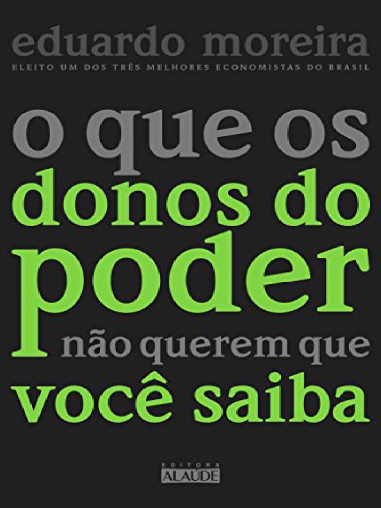 O Que Os Donos Do Poder Não Querem Que Você Saiba (Resumo) | PDF