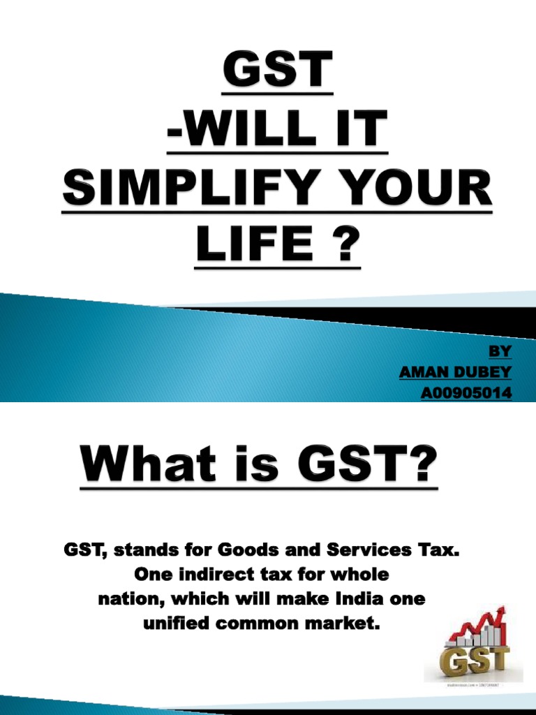 GST Will It Simplify Our Life | PDF