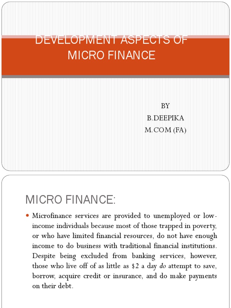 Development Aspects of Micro Finance: BY B.Deepika | PDF | Microfinance ...