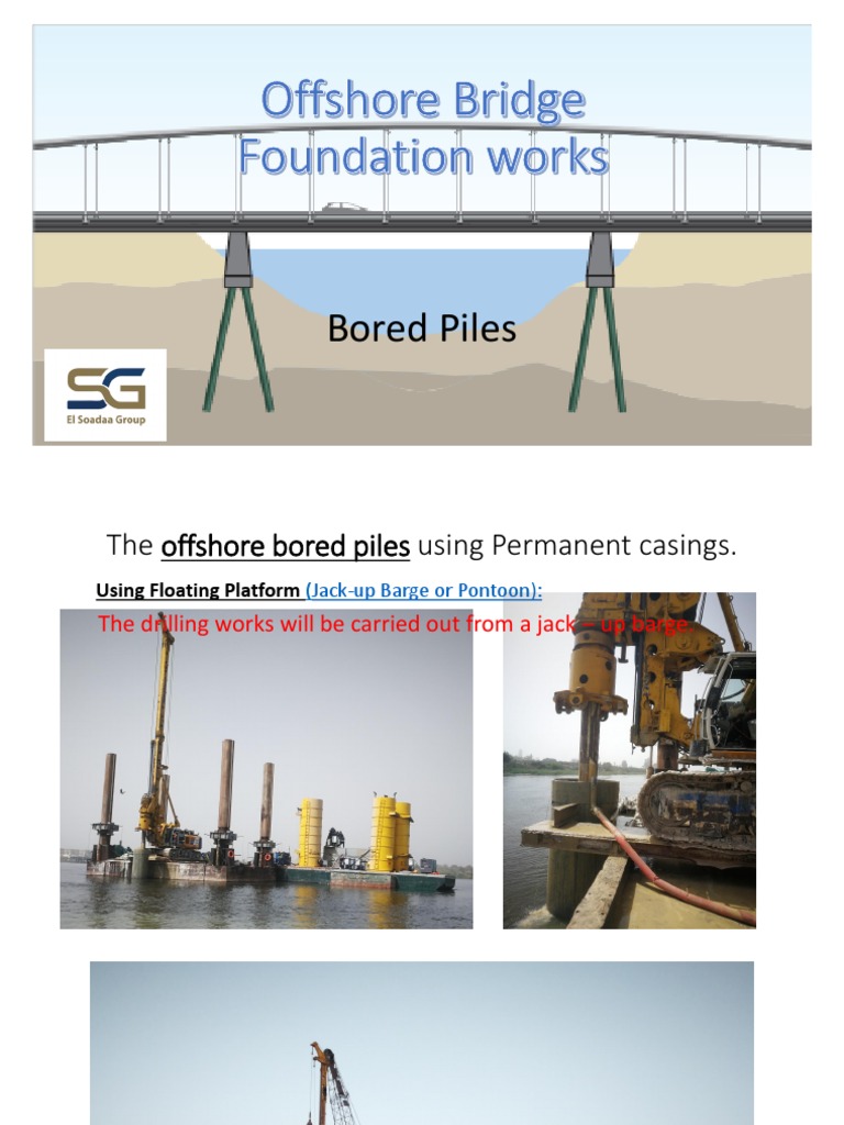 Construction Process for Offshore Bored Piles Using Permanent Casings ...