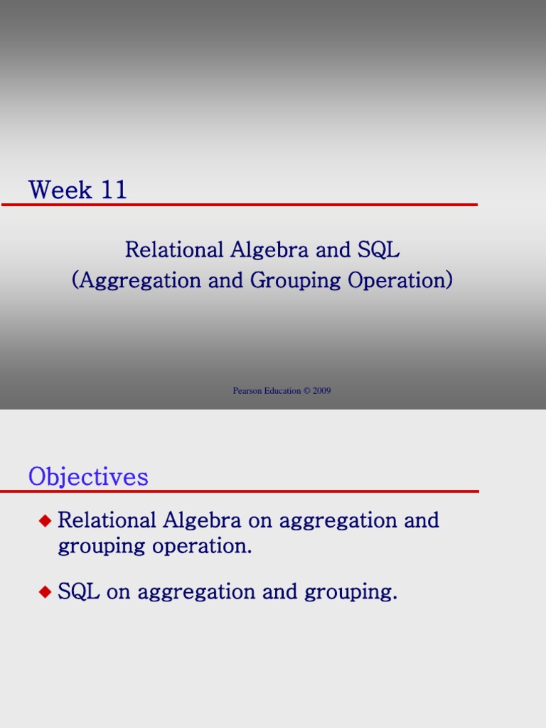 Week11 Relational Algebra And Sql Aggregation And Grouping Operation Pdf Data Management