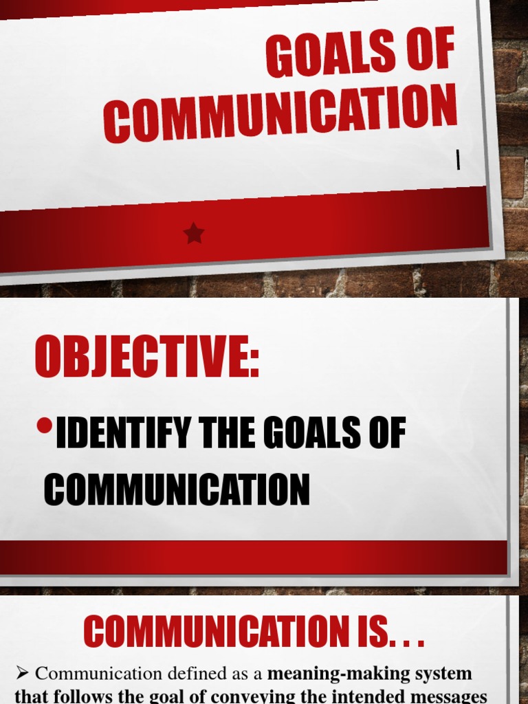 Goals of Communication Explained | PDF