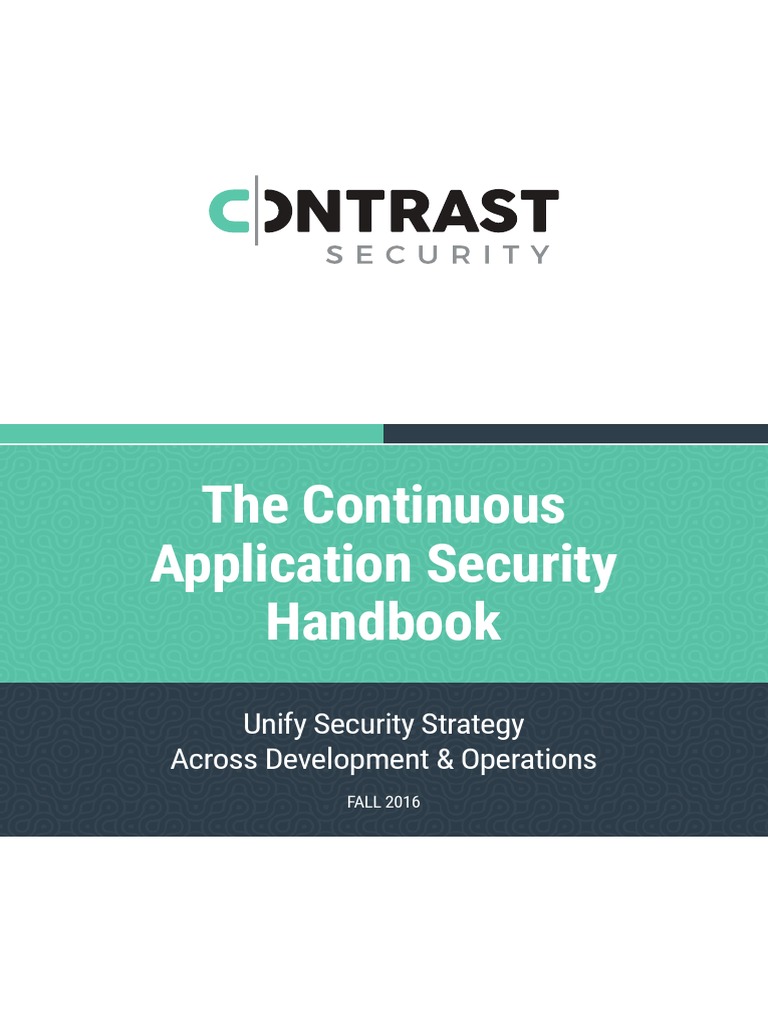 The Continuous Application Security Handbook: Unify Security Strategy ...