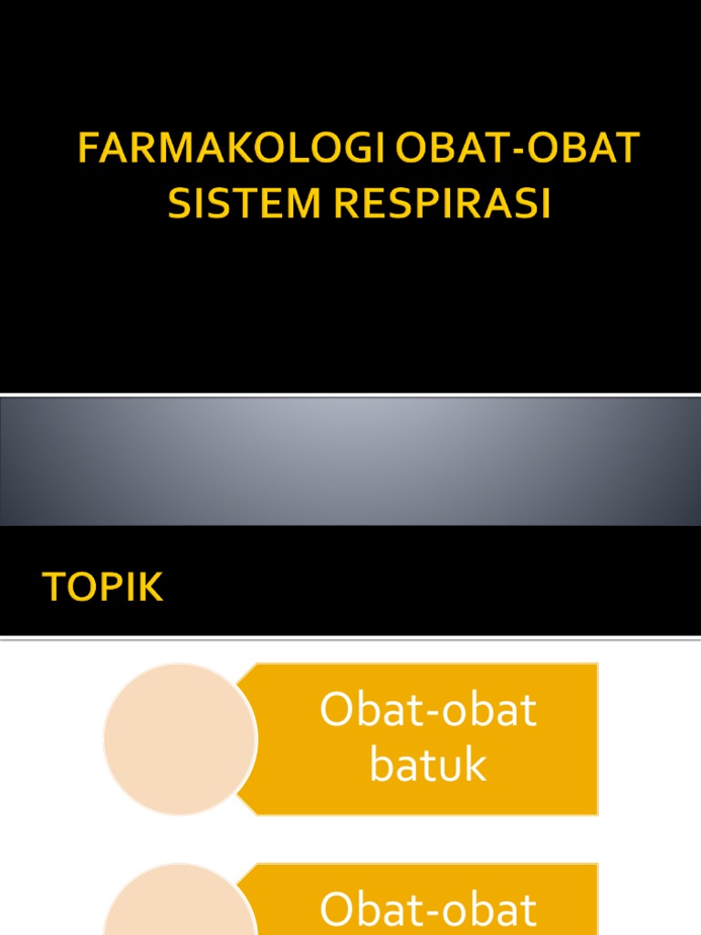 Farmakologi Obat-Obat Sistem Respirasi | PDF