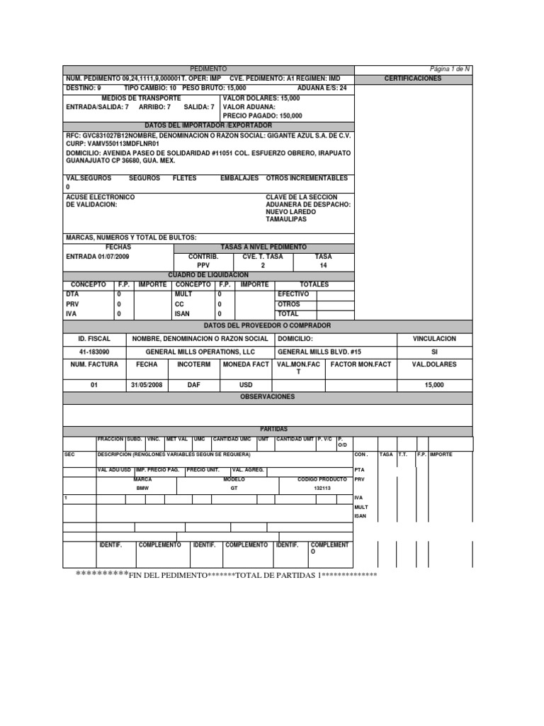 Pedimento: FIN DEL PEDIMENTO*******TOTAL DE PARTIDAS 1 ...