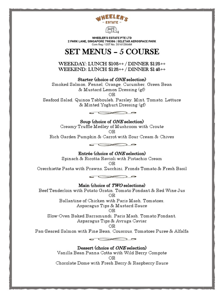 Set Menus - 5 Course: WEEKDAY: LUNCH $108++ / DINNER $128++ WEEKEND ...