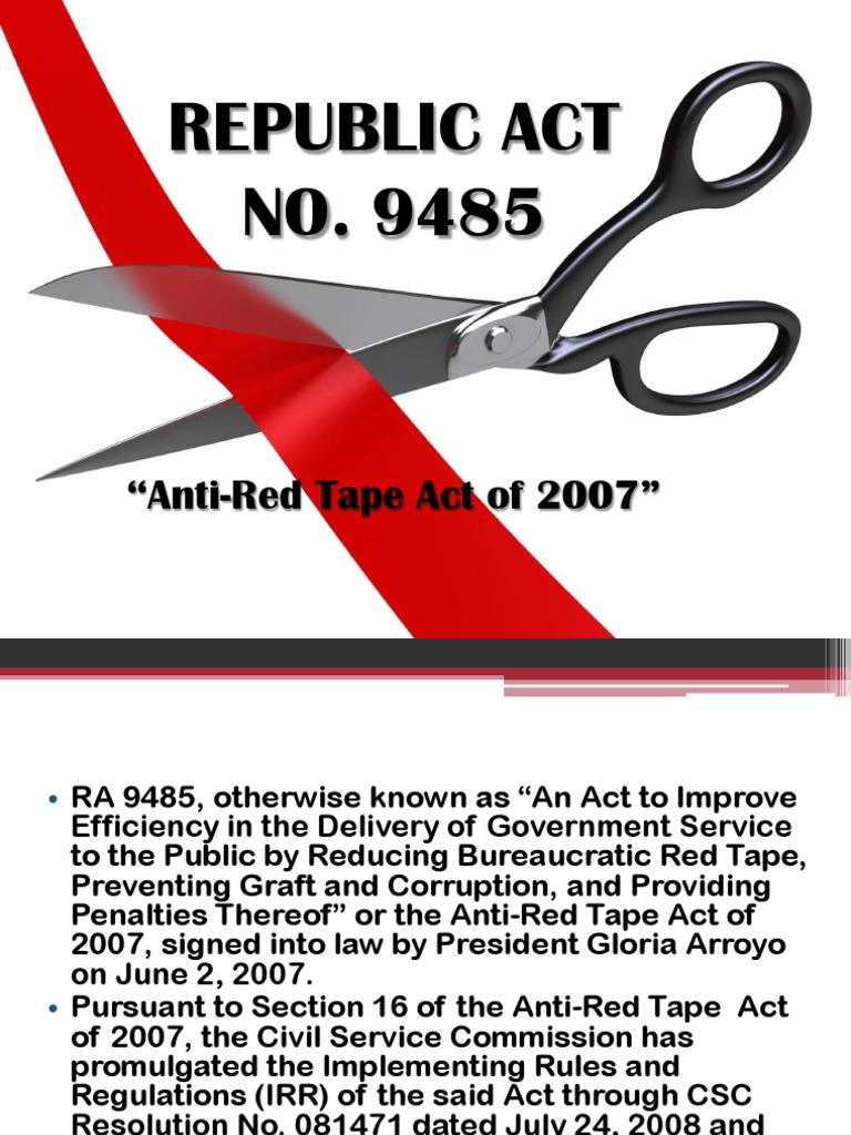 Republic Act NO. 9485: "Anti-Red Tape Act of 2007" | PDF | Government ...