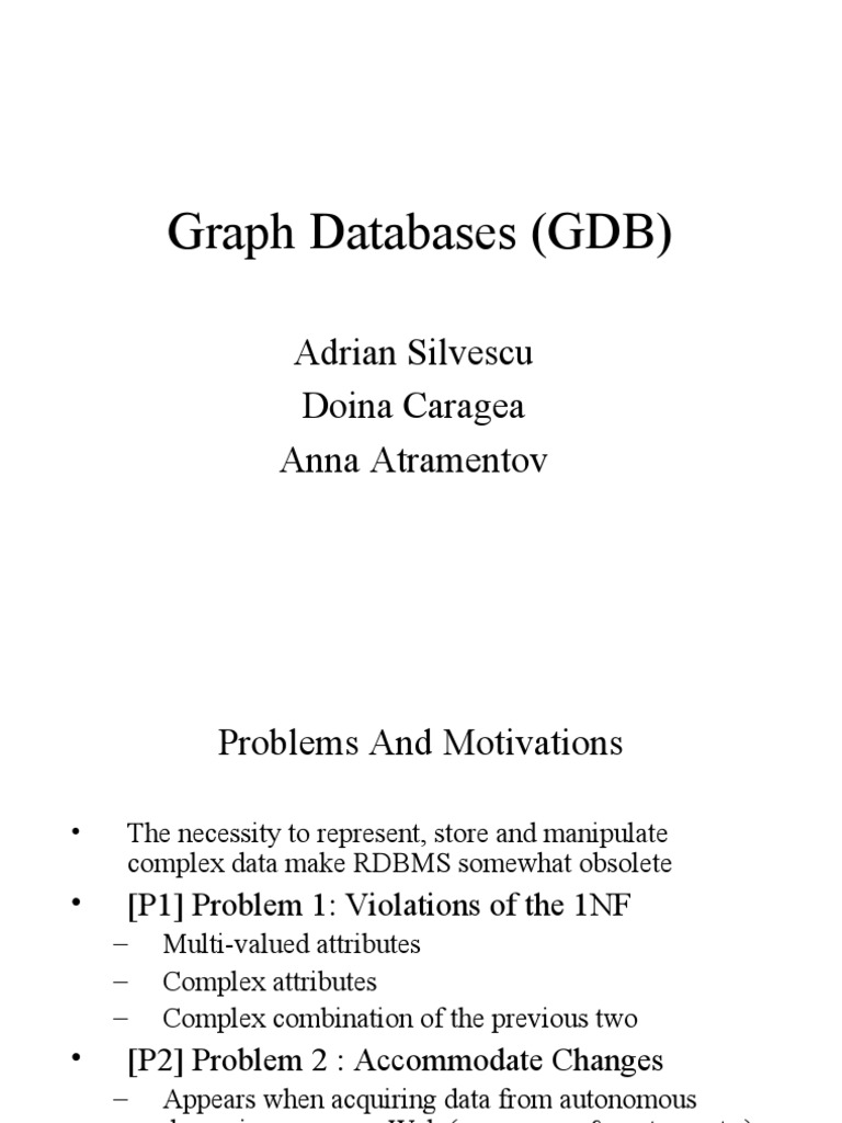 Graph Databases (GDB) : Adrian Silvescu Doina Caragea Anna Atramentov | PDF | Relational ...