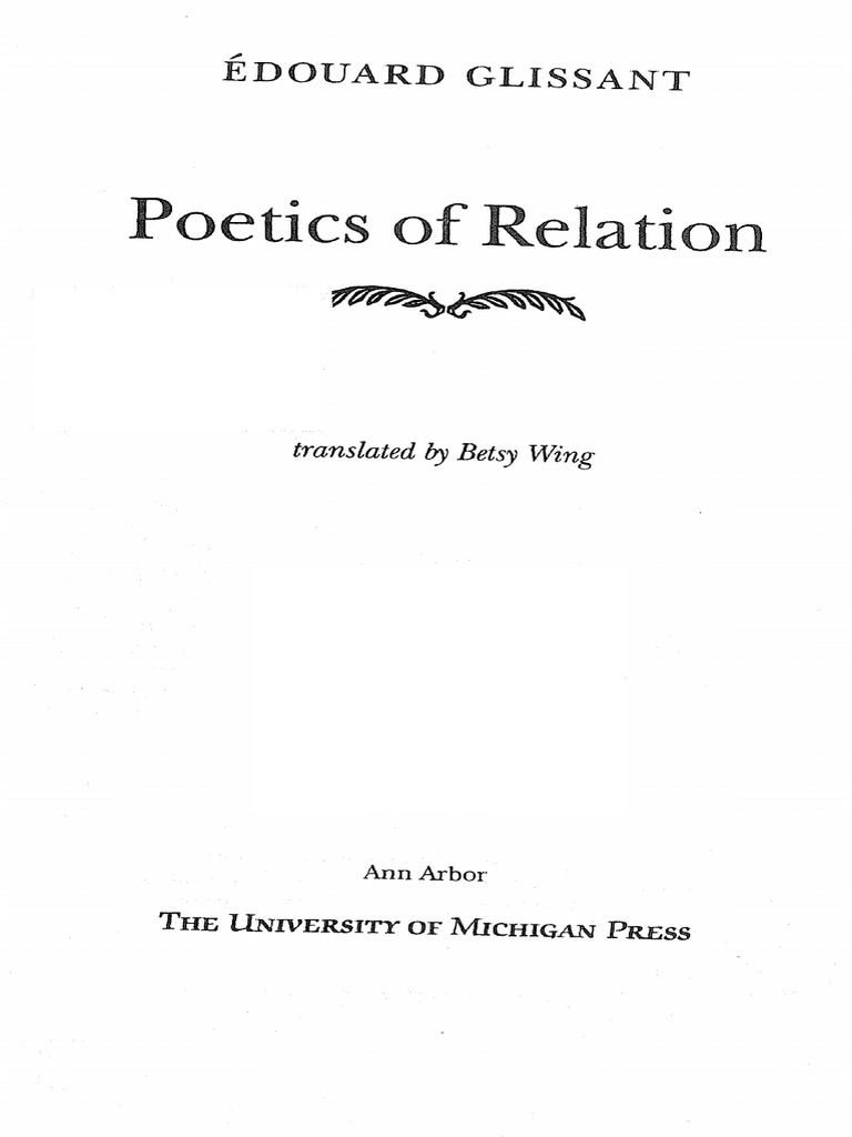 Edouard Glissant's Poetics of Relation: A Call for Accepting Opacity ...