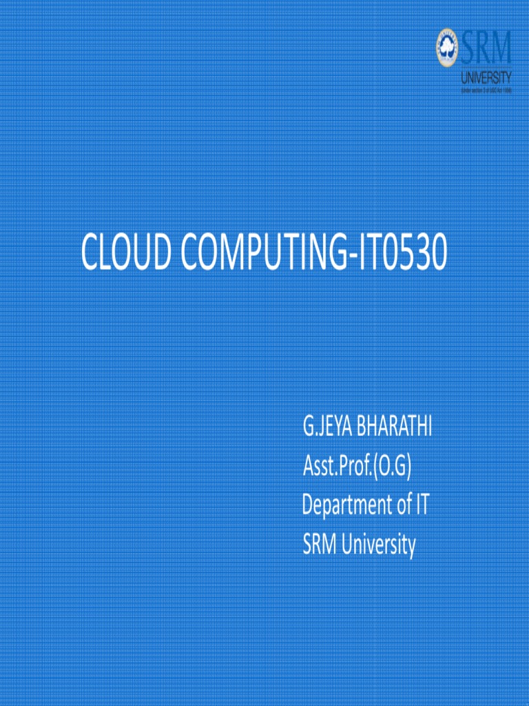 Unit-1 IT0530 | PDF | Cloud Computing | Platform As A Service