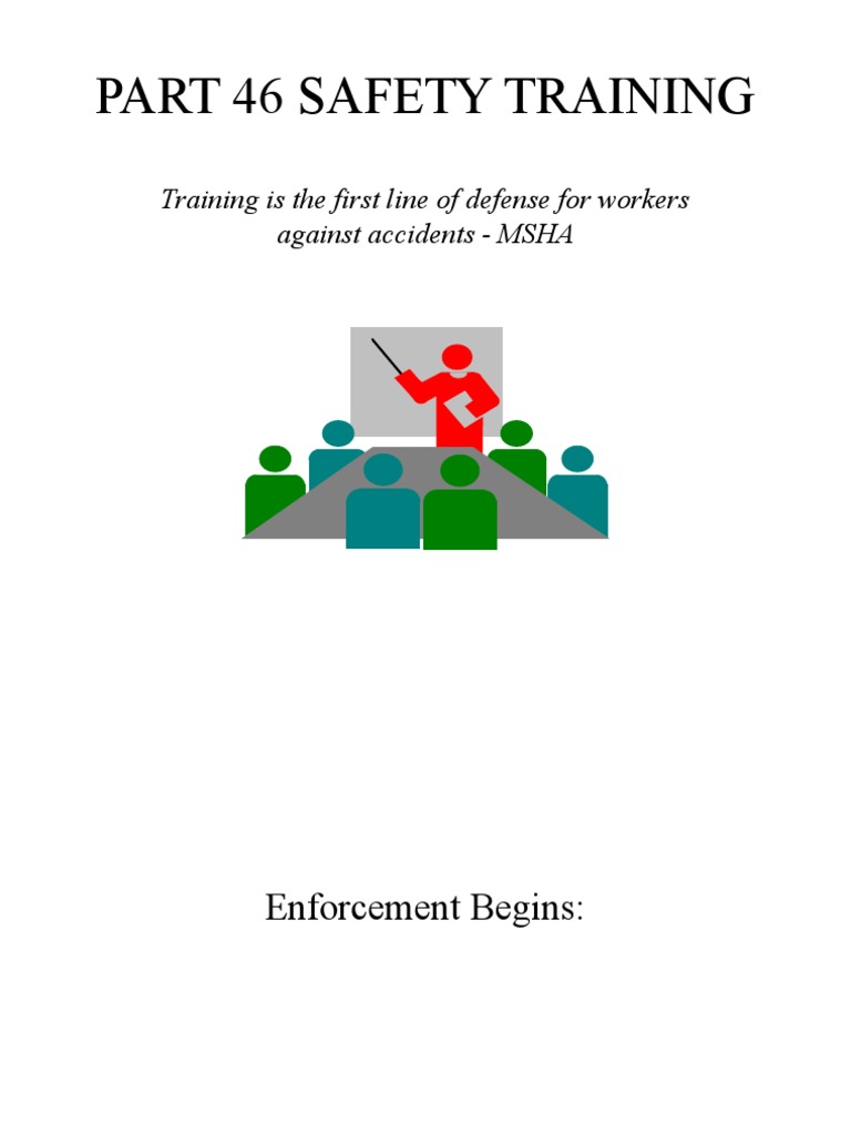 Part 46 Safety Training: Training Is The First Line of Defense For ...